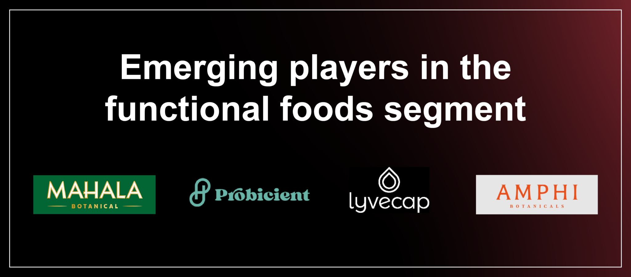 Nutritional Enhancement and its Application in Functional Foods